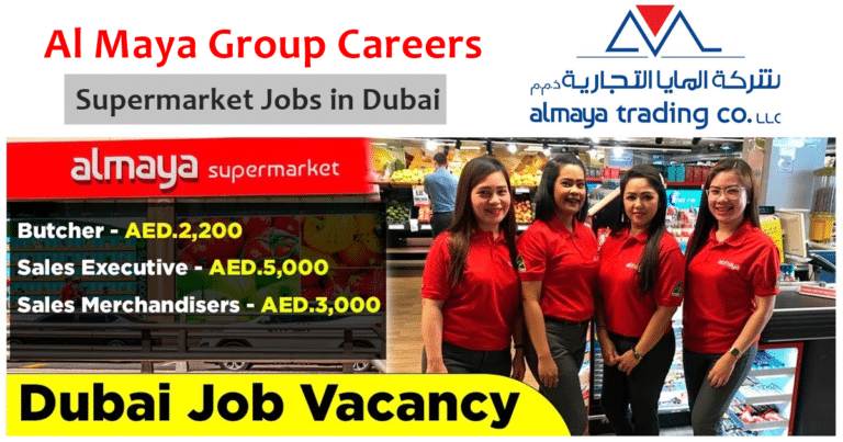 Al Maya Supermarkets Careers 2023 | Apply for Latest Vacancies in Dubai