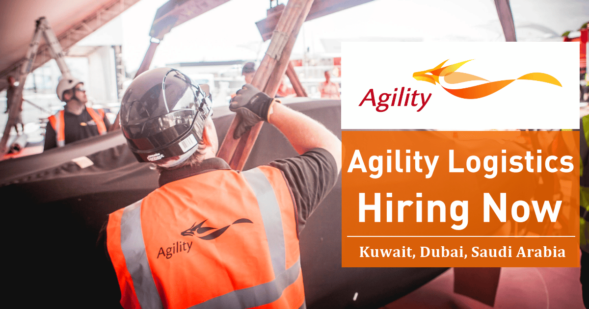 Agility Logistics Careers | Attractive Jobs in Kuwait, Saudi Arabia ...